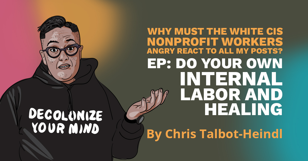 Do your own internal labor and healing