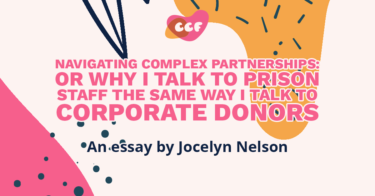 Navigating complex partnerships: Or why I talk to prison staff the same ...