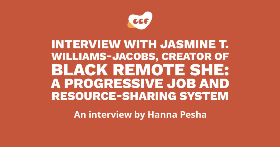 Interview with Jasmine T. Williams-Jacobs, creator of Black Remote She: A progressive job and ...