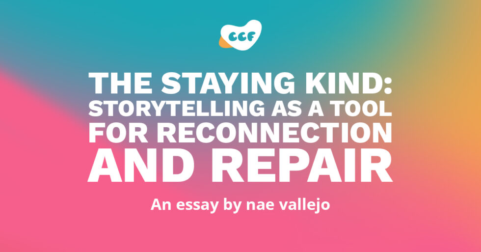 The staying kind: Storytelling as a tool for reconnection and repair